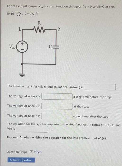 Solved For the circuit shown, Vin is a step function that | Chegg.com