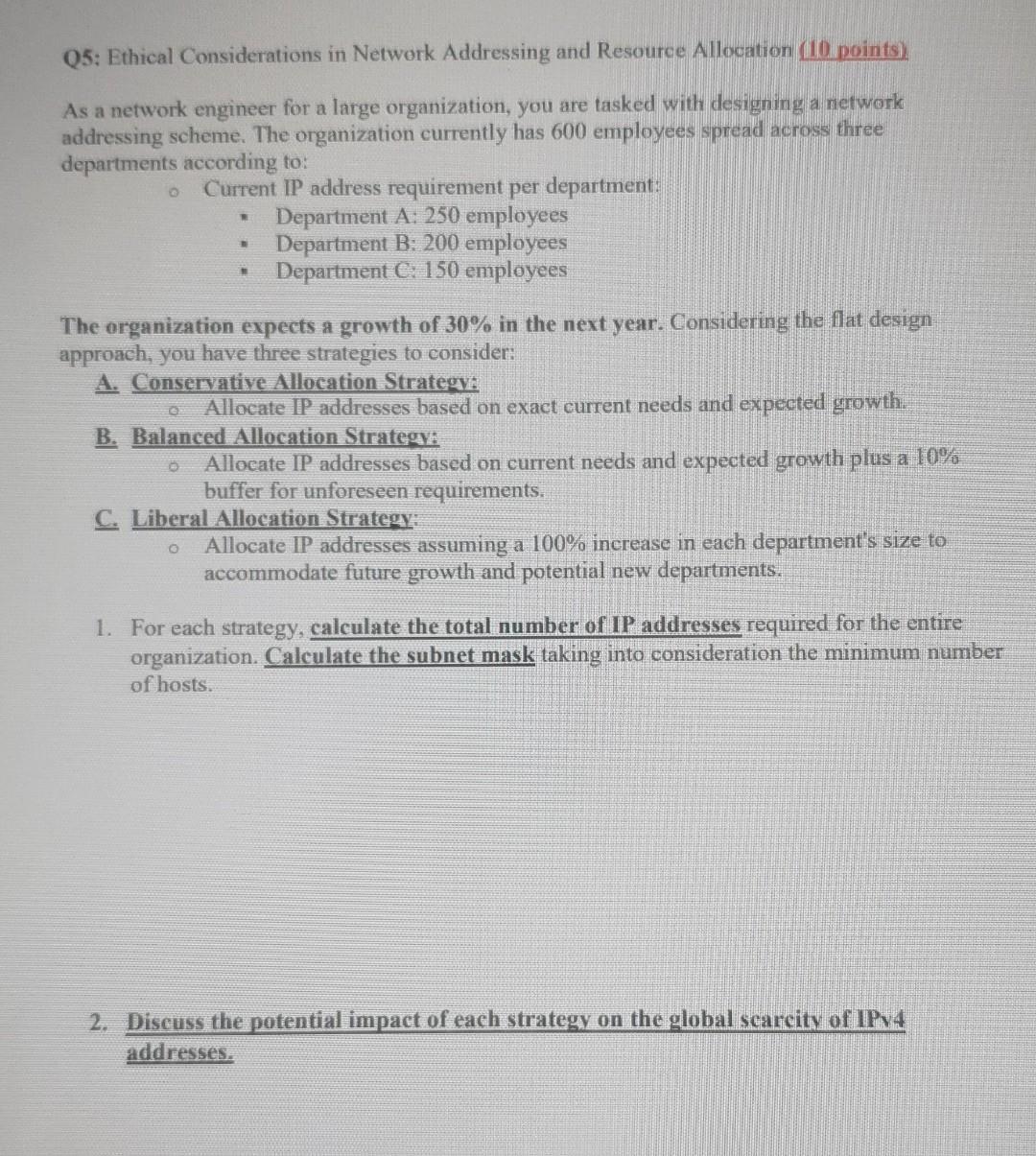 Solved Q5: Ethical Considerations in Network Addressing and | Chegg.com