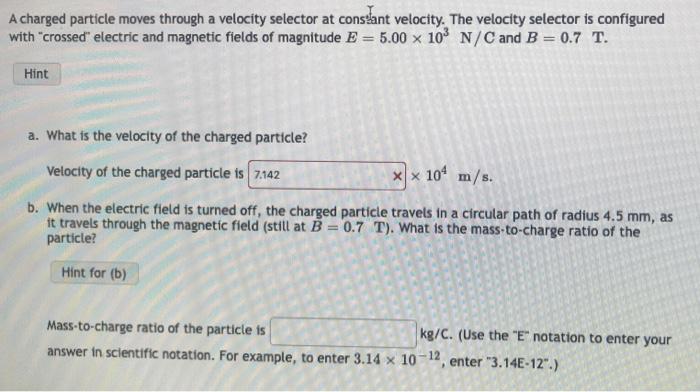Solved A charged particle moves through a velocity selector | Chegg.com