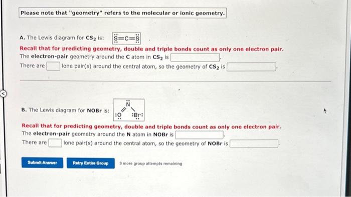Solved Please note that "geometry" refers to the molecular | Chegg.com