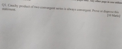 Solved Q1. ﻿Cauchy product of two convergent series is | Chegg.com