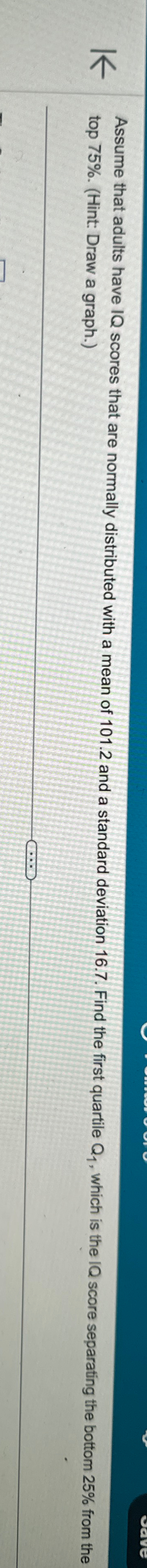 Solved Assume that adults have IQ scores that are normally | Chegg.com