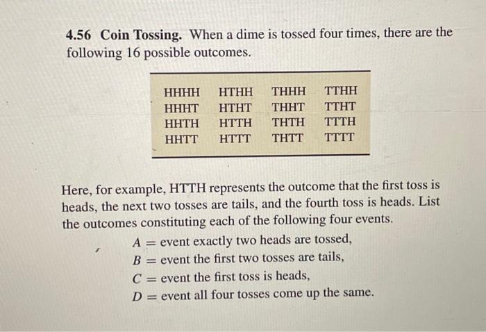 Solved 4.56 Coin Tossing. When a dime is tossed four times, | Chegg.com