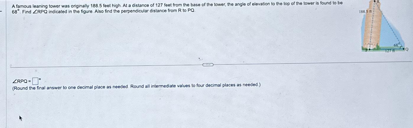 Solved A famous leaning tower was originally 188.5 ﻿feet | Chegg.com