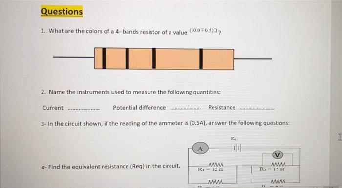 Solved Questions 1. What are the colors of a 4 bands | Chegg.com