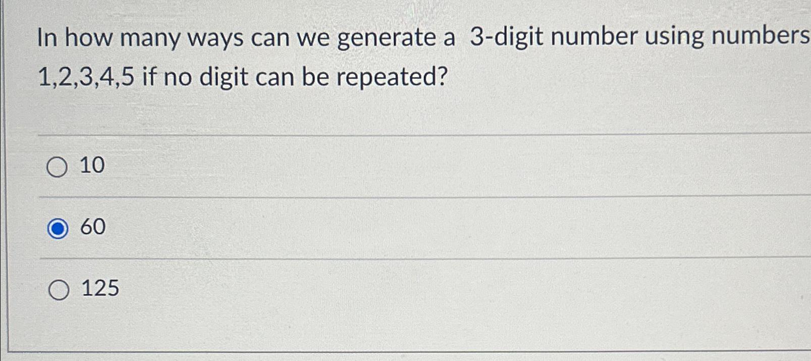 Solved In how many ways can we generate a 3 -digit number | Chegg.com