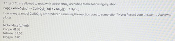 Solved 3.01 g of Cu are allowed to react with excess HNO3 | Chegg.com