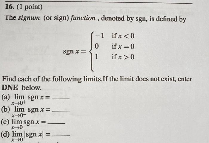 Solved 16. (1 point) The signum (or sign) function , denoted | Chegg.com
