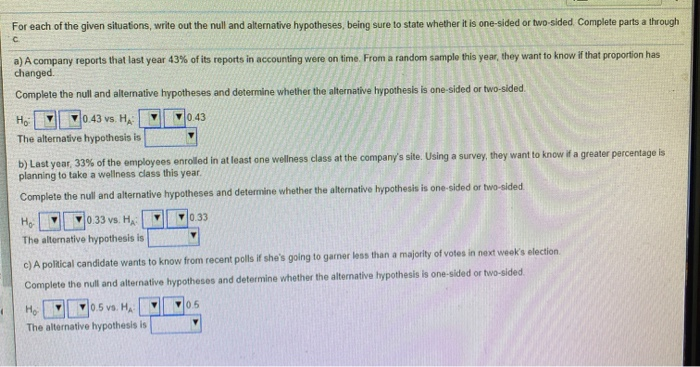 Solved For each of the given situations, write out the null | Chegg.com