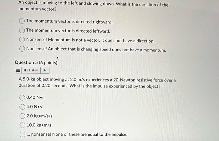 Solved An object is moving to the left and slowing down. | Chegg.com