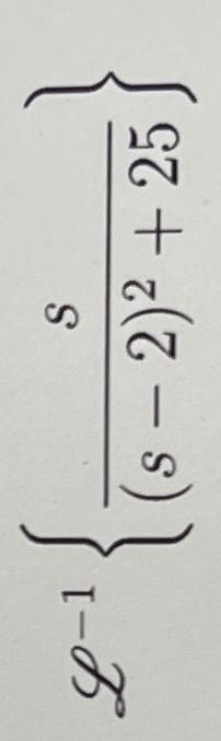 L−1{s2−4s+291}L−1{(s−2)2+25s} | Chegg.com