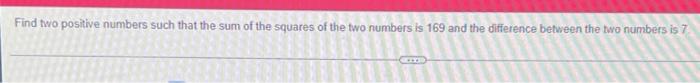 Solved Find two positive numbers such that the sum of the | Chegg.com