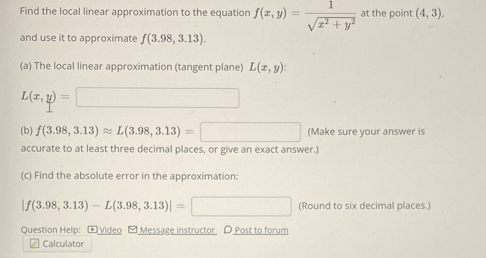 Solved Find The Local Linear Approximation To The Equation
