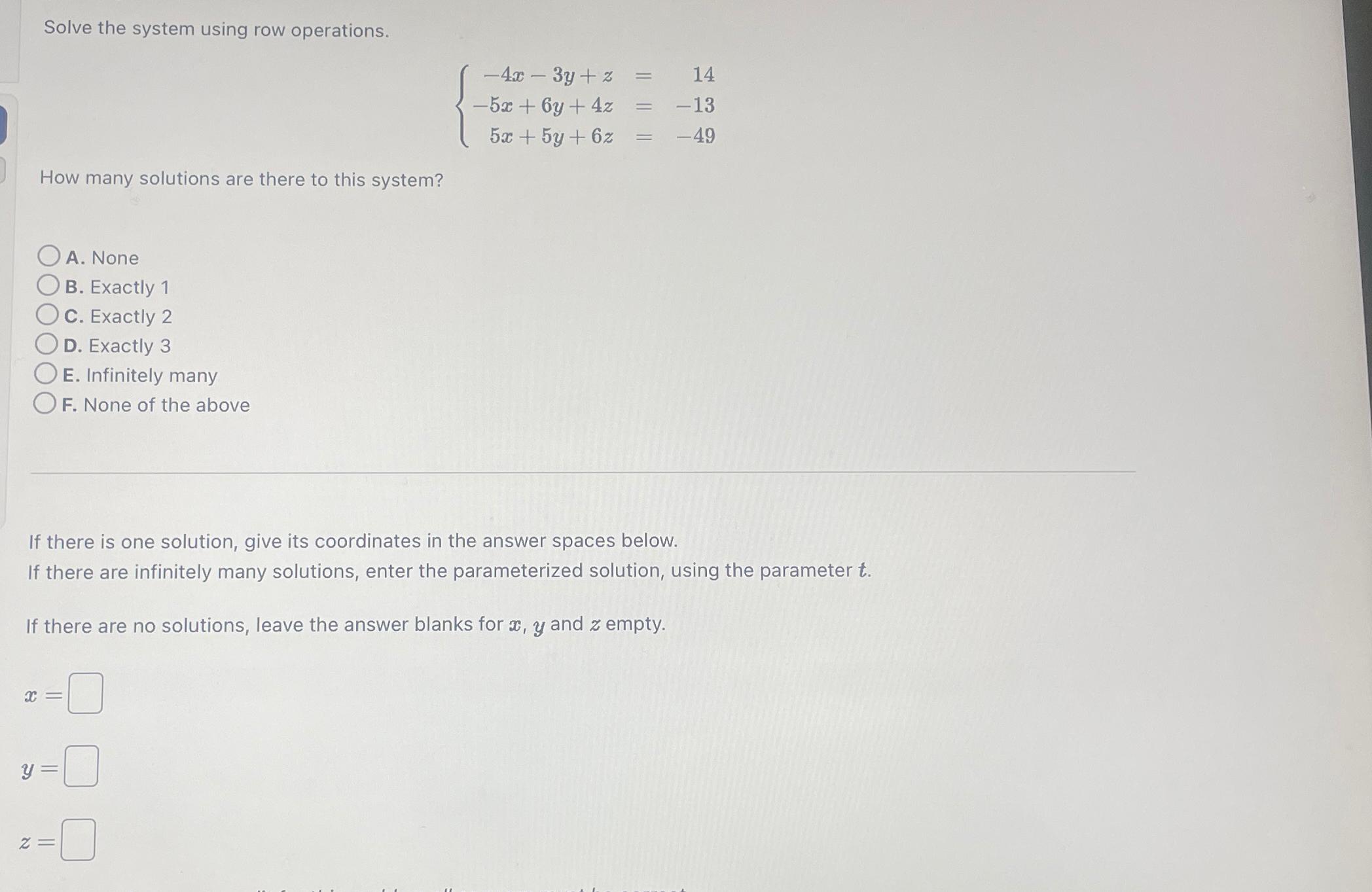 Solved Solve the system using row | Chegg.com