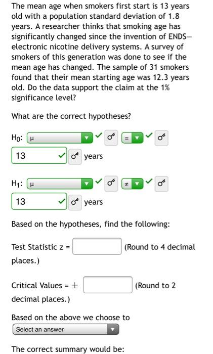 solved-the-mean-age-when-smokers-first-start-is-13-years-old-chegg