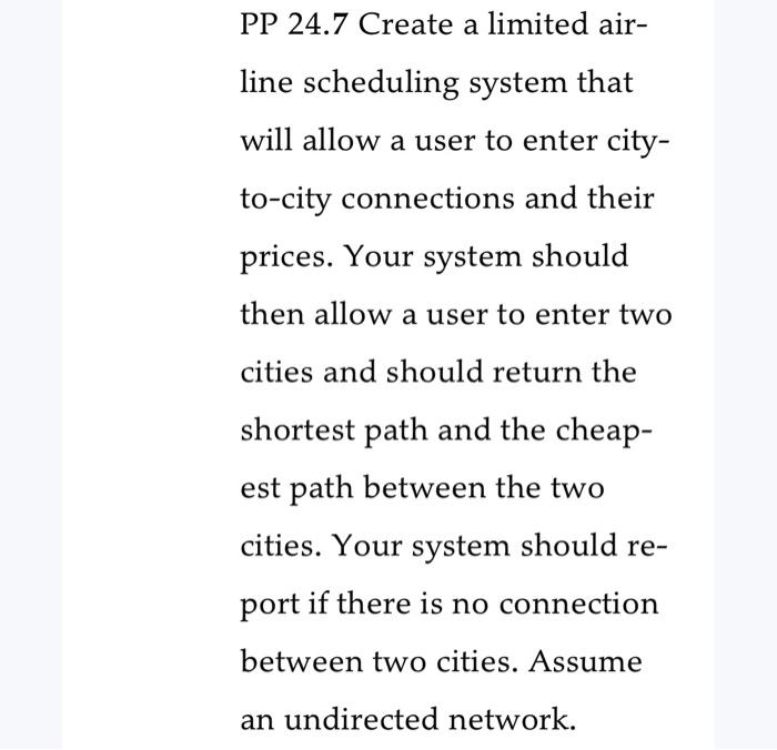 Solved PP 24.7 Create a limited airline scheduling system | Chegg.com