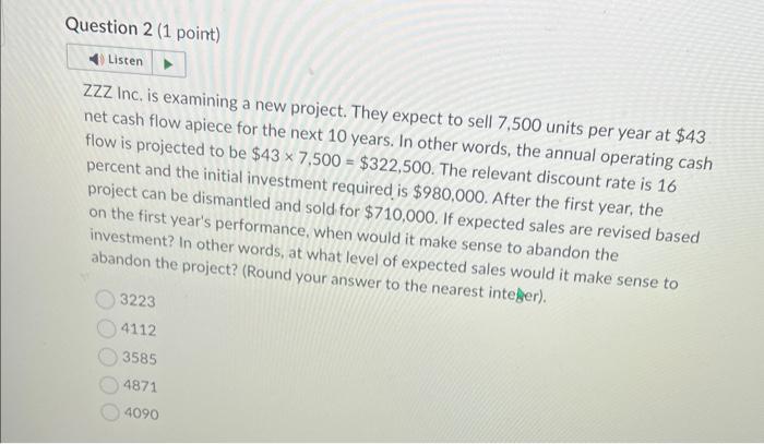 Solved ZZZ Inc, is examining a new project. They expect to | Chegg.com