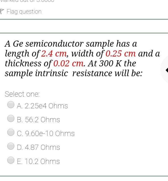 Solved Flag question A Ge semiconductor sample has a length | Chegg.com