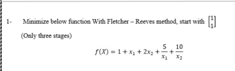Solved Minimize below function with Fletcher – Reeves | Chegg.com