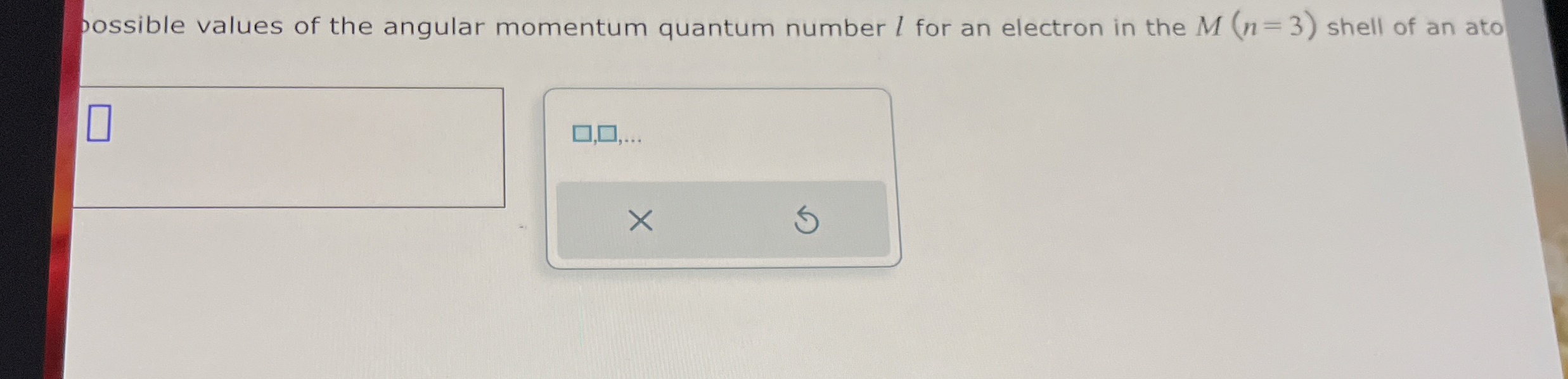 Solved bossible values of the angular momentum quantum | Chegg.com