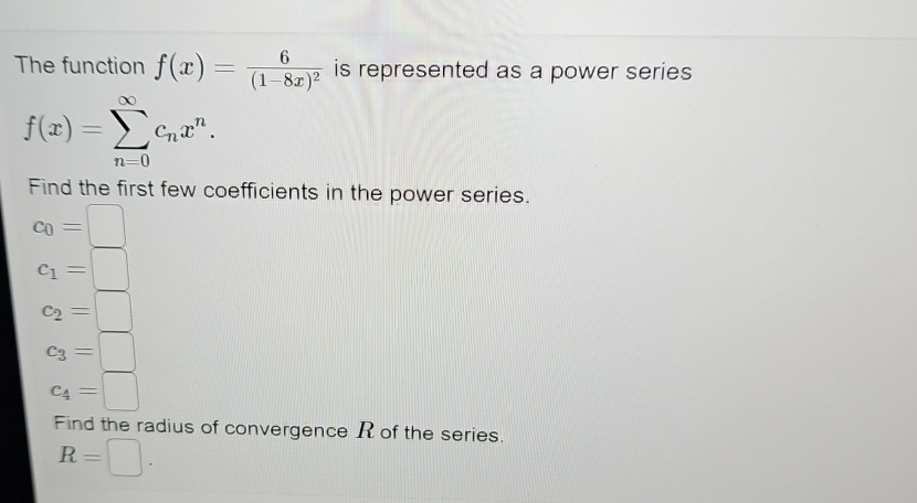 Solved The function f(x)=6(1-8x)2 ﻿is represented as a power | Chegg.com