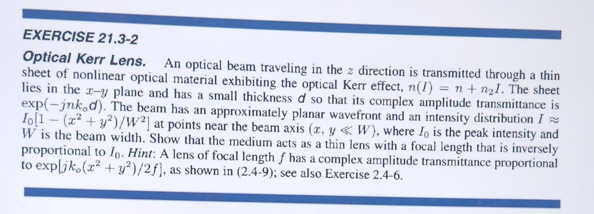 Solved EXERCISE 21.3-2 Optical Kerr Lens. An optical beam | Chegg.com