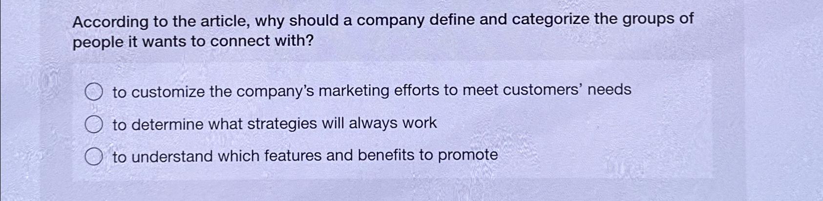 Solved According to the article, why should a company define | Chegg.com