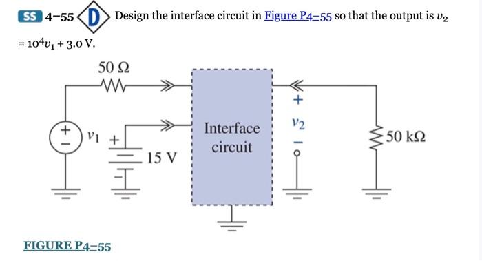 Solved SS 4-55 Design the interface circuit in Figure P4=55 | Chegg.com