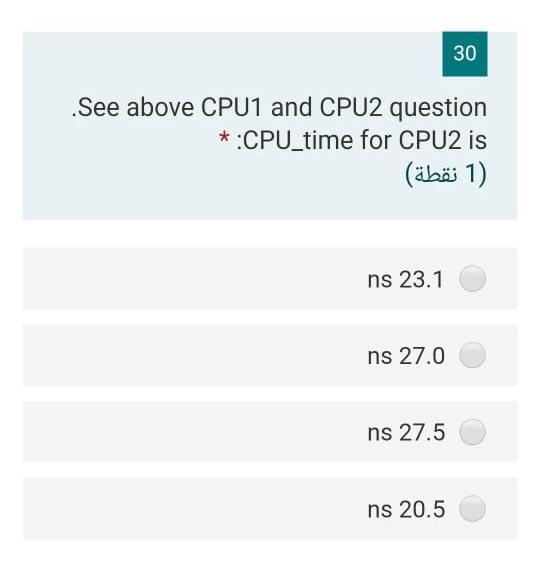 Solved 30 See above CPU1 and CPU2 question *:CPU_time for | Chegg.com