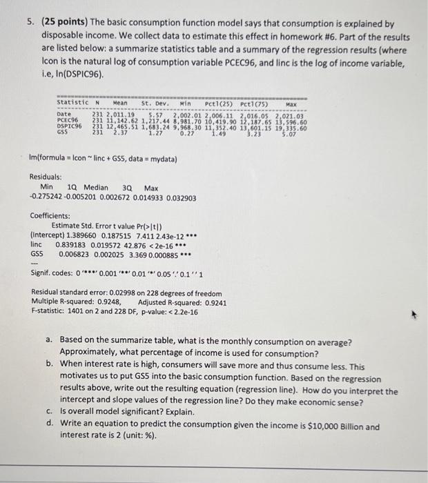 Solved 5. ( 25 points) The basic consumption function model | Chegg.com