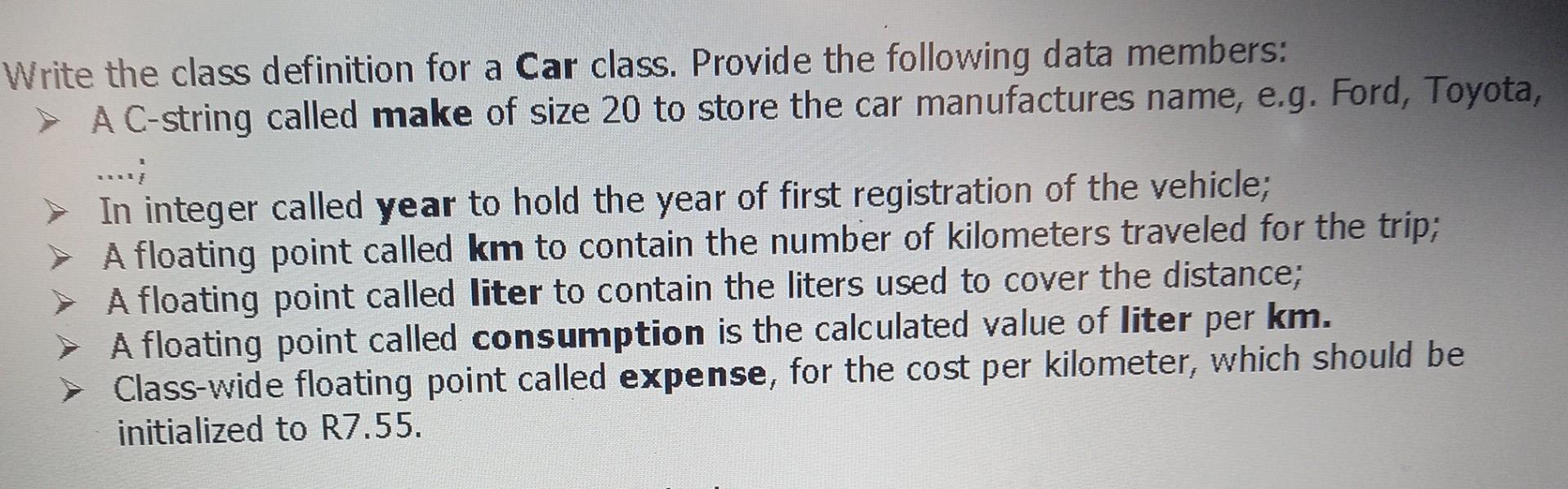 Solved Write the class definition for a Car class. Provide | Chegg.com