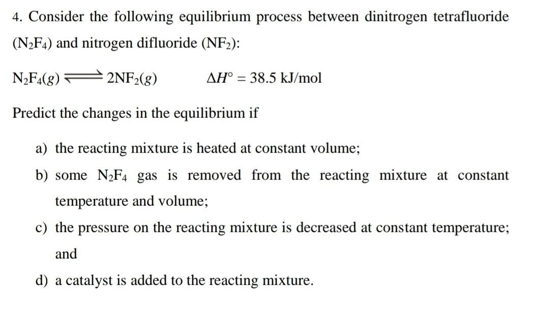 Solved 4. Consider the following equilibrium process between | Chegg.com