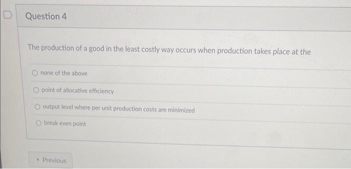 Solved The production of a good in the least costly way | Chegg.com
