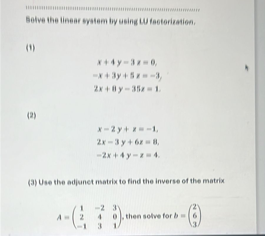Solved Belve the linear system by using LU | Chegg.com