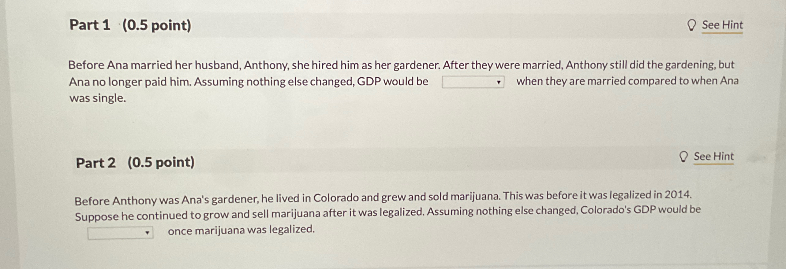 Solved Part 1 ( 0.5 ﻿point)See HintBefore Ana married her | Chegg.com