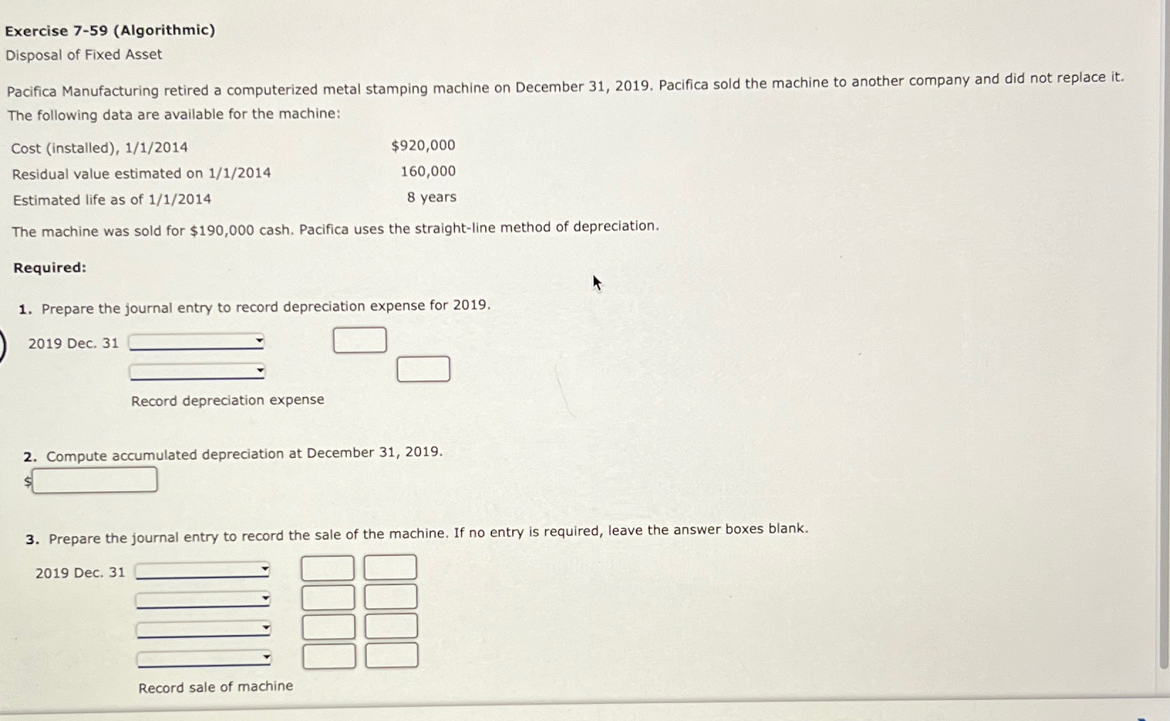Solved Exercise 7-59 (Algorithmic)Disposal of Fixed | Chegg.com