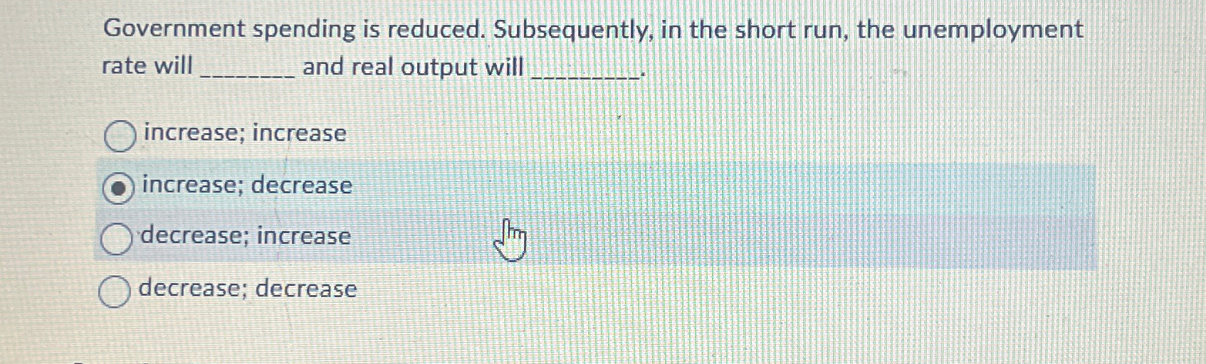 Solved Government spending is reduced. Subsequently, in the | Chegg.com