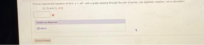 Solved Find an exponential equation of form y = abx with a | Chegg.com