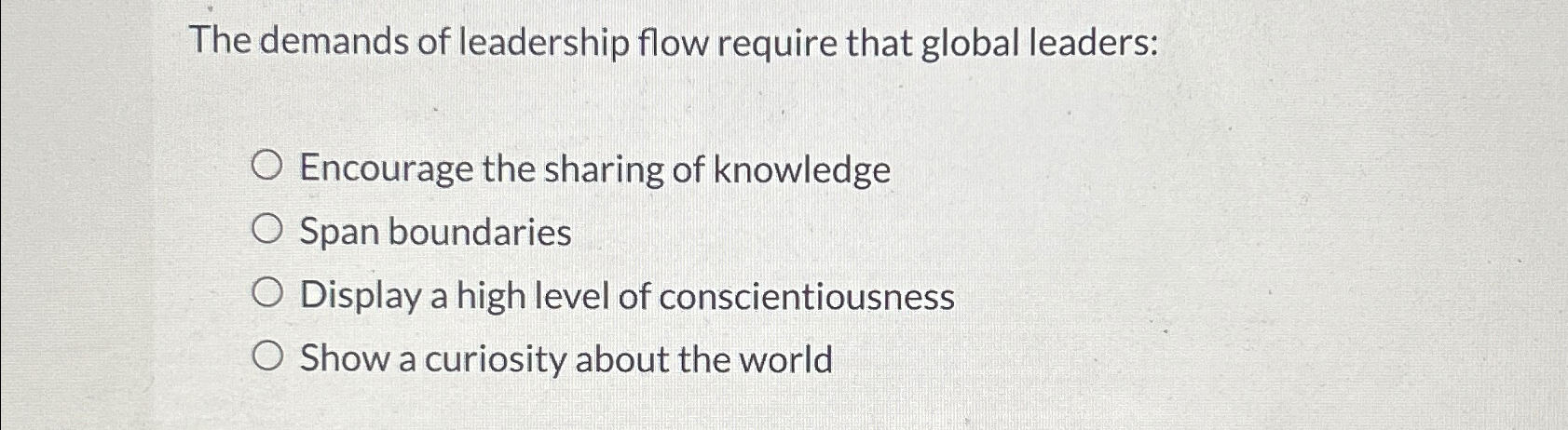 Solved The demands of leadership flow require that global | Chegg.com
