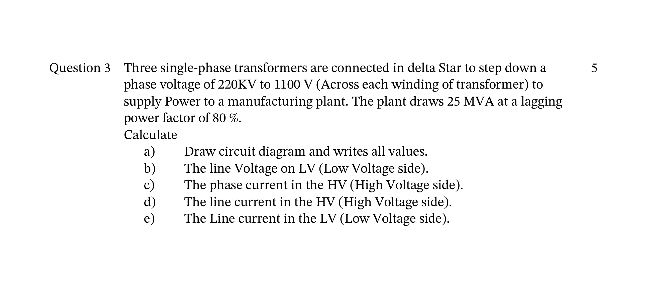 Solved Question 3 ﻿Three single-phase transformers are | Chegg.com