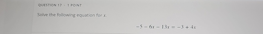 Solved QUESTION 17 - 1 ﻿POINTSolve the following equation | Chegg.com