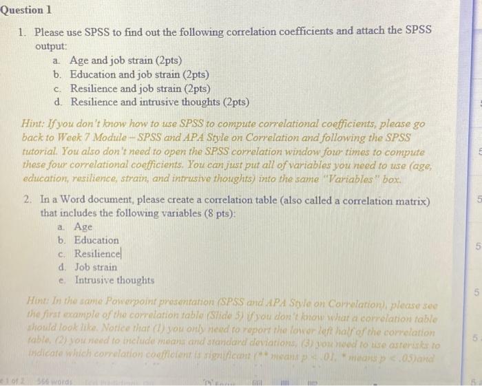 Solved 1. Please use SPSS to find out the following | Chegg.com