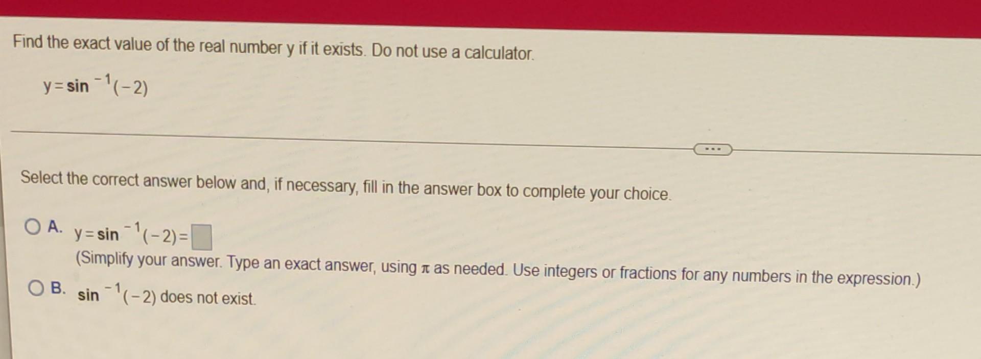 Solved Find the exact value of the real number y if it | Chegg.com