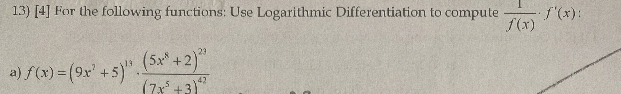 Solved 4 ﻿For the following functions: Use Logarithmic | Chegg.com