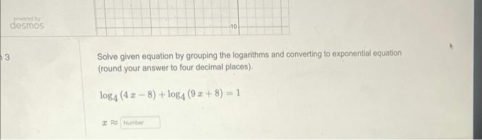 Solved Solve given equation by grouping the logarithms and | Chegg.com
