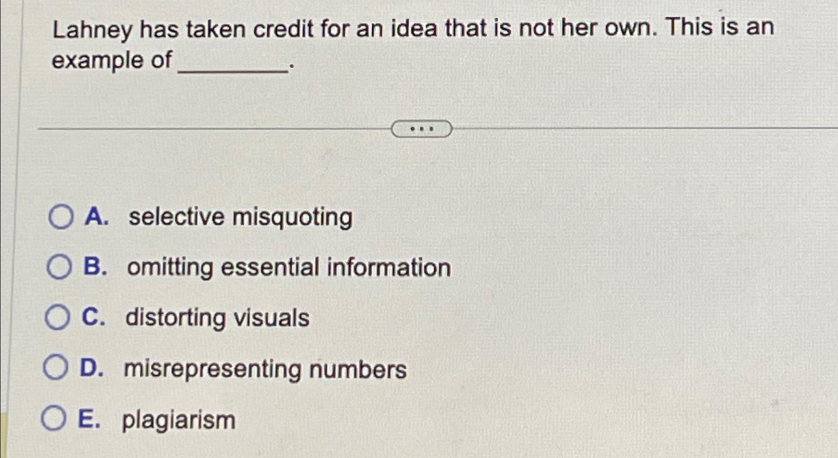 Solved Lahney has taken credit for an idea that is not her | Chegg.com
