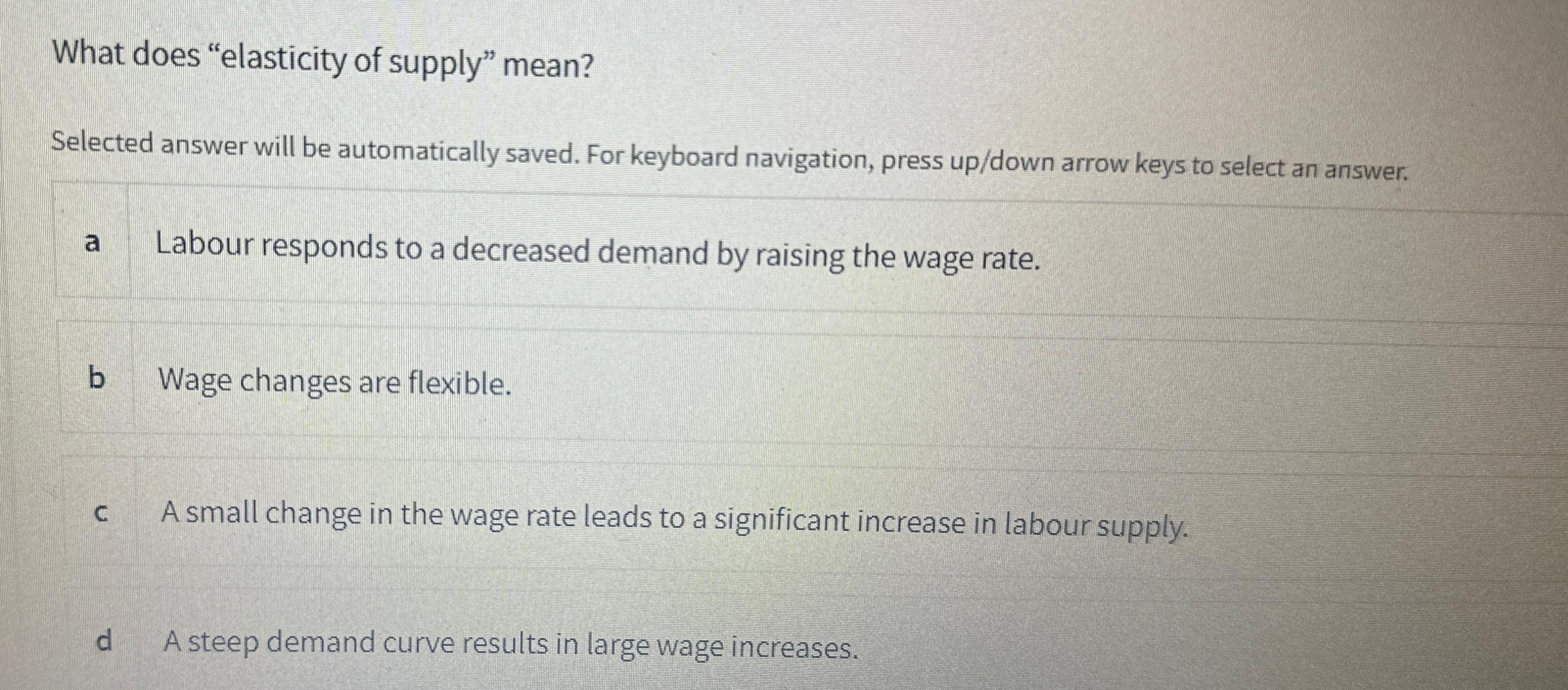 Solved What does "elasticity of supply" mean?Selected answer | Chegg.com