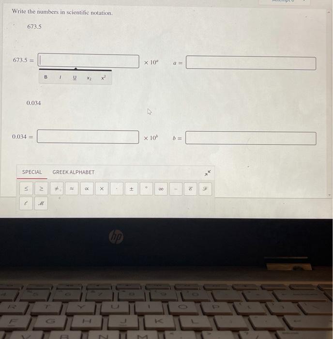Solved Write the numbers in scientific notation. 673.5 673.5 | Chegg.com