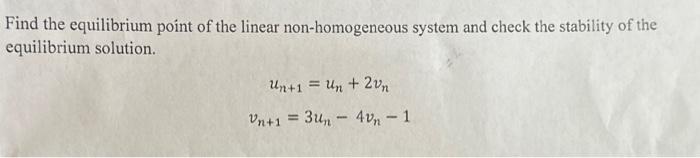 Solved Find the equilibrium point of the linear | Chegg.com
