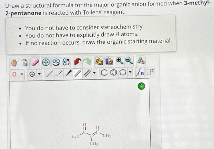 Solved Draw a structural formula for the major organic anion | Chegg.com